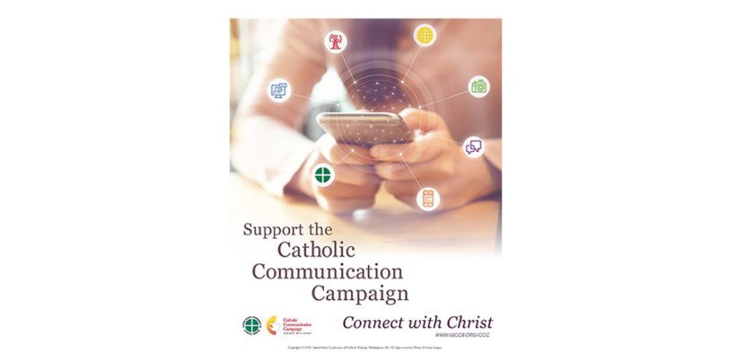 Annual collection for USCCB's Catholic Communication Campaign is May 15-16