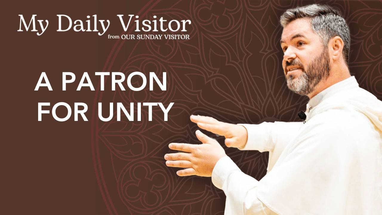 A saint for unity in the Church