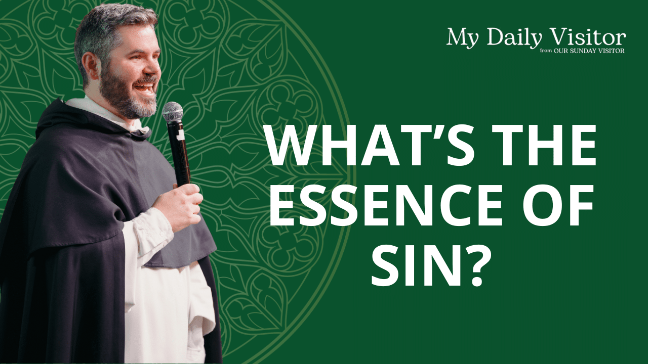 What's the essence of sin?