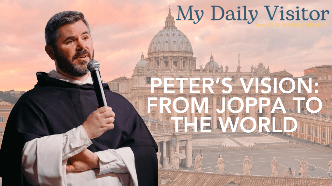 Peter's vision: From Joppa to the world