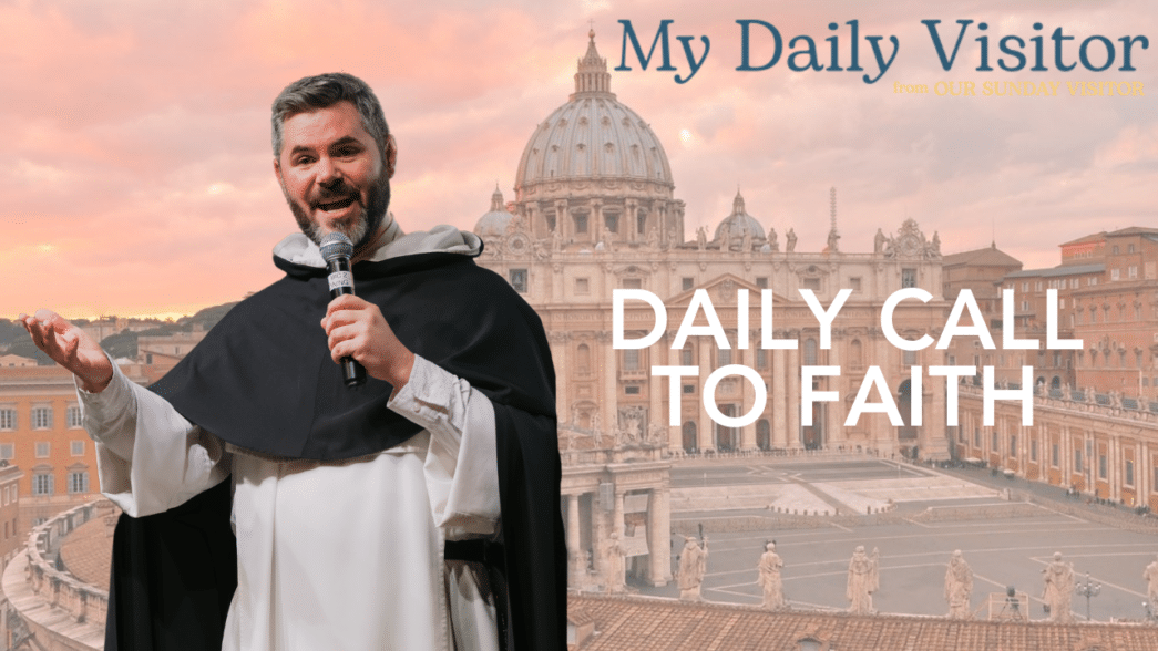 Father Patrick Briscoe, OP, Author at Our Sunday Visitor